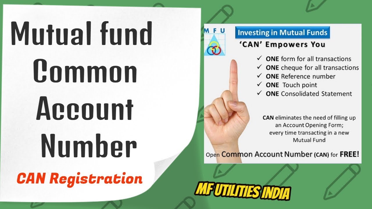 MF Utility || Common Account Number Registration ( CAN) || For Mutual ...
