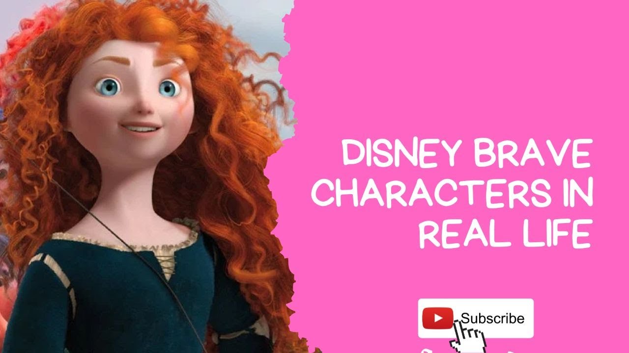 Disney Brave cartoon characters in real life 2022 - YouTube