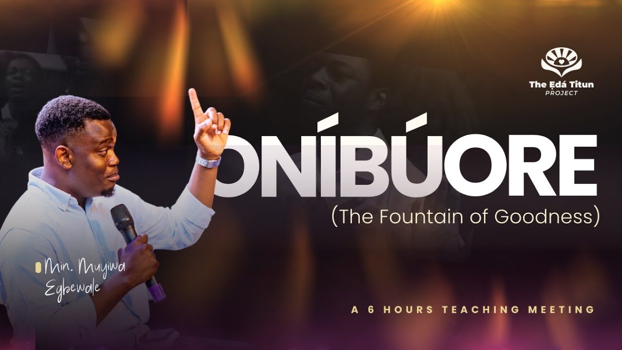 ONIBUORE (FOUNTAIN OF GOODNESS) / Session 3 / March 22, 2025 - YouTube