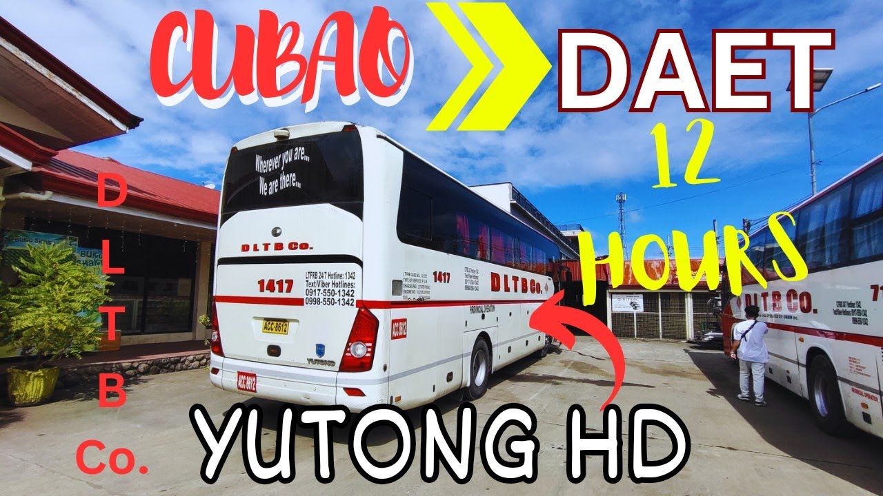 Comfortable Bus Ride from Cubao to Daet | DLTB Co. YUTONG ZK6122HD9 ...