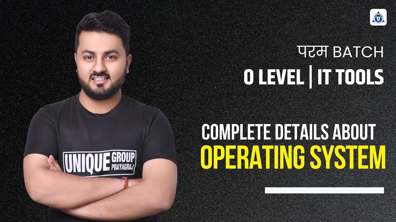 OPERATING SYSTEM Complete Details| Ratnakar Sir | Olevel for july 23 ...