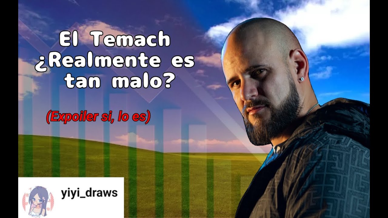 El temach es ¿realmente tan malo ? Critica - YouTube