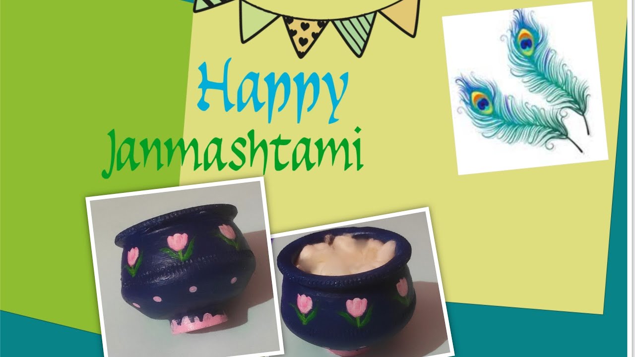 How to Decorate Matki for Krishna Janmashtami|easy matki decoration ...