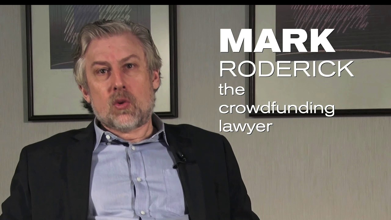 Mark Roderick, The Crowdfunding Lawyer (2) - YouTube