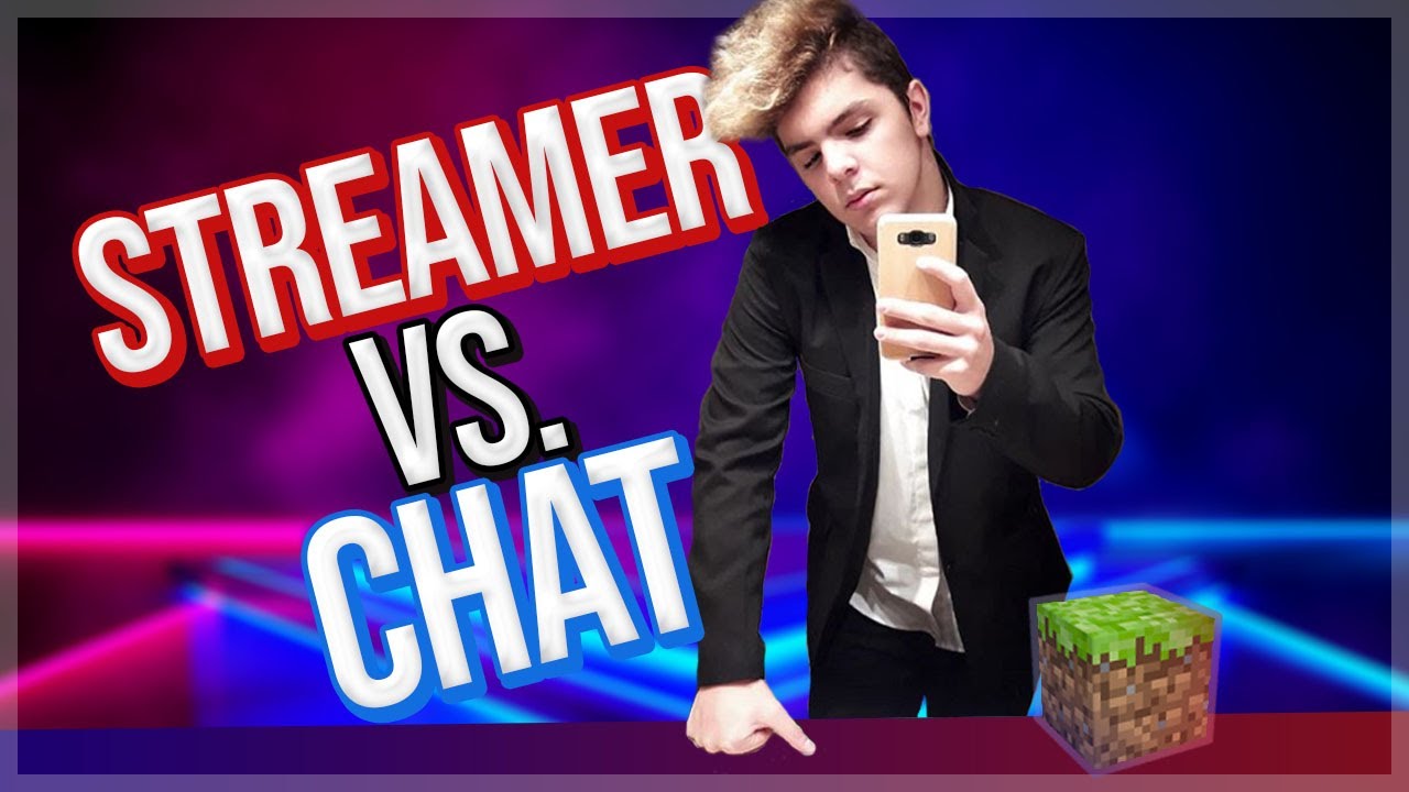 el CHAT me TROLEA | Streamer vs Chat | Minecraft - YouTube