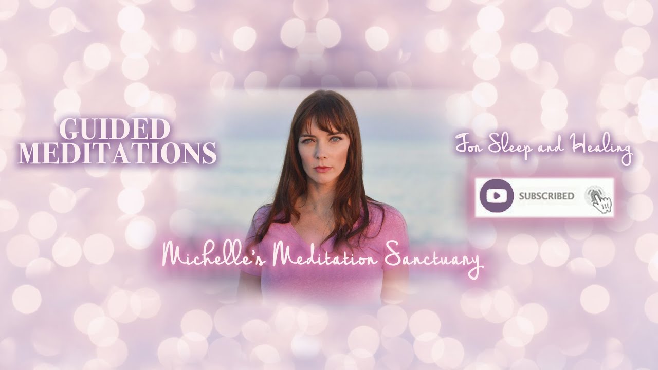Welcome to Michelle's Meditation Sanctuary - YouTube