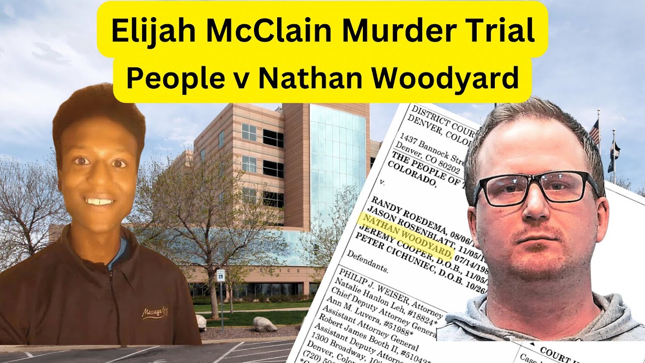 Elijah McClain - Day 8 Part 1 - Nathan Woodyard Murder Trial - YouTube
