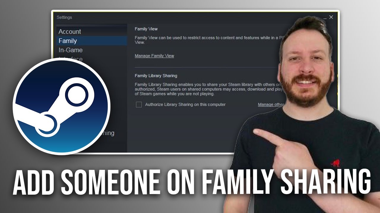 How To Add Someone On Family Sharing Steam - YouTube