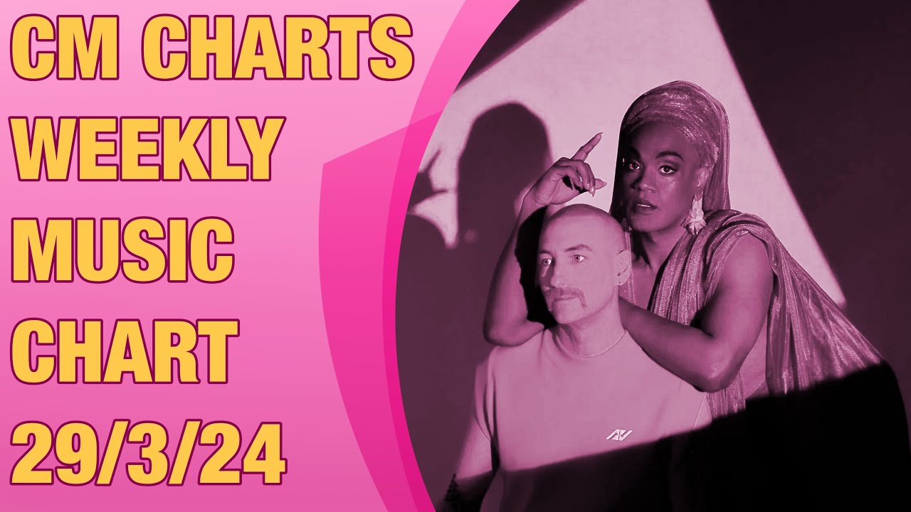 CM Charts Weekly Music Chart Top 10 29/3/24 (Week 271) - YouTube