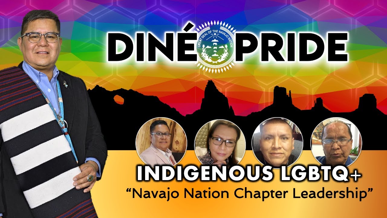 Indigenous LGBTQ+ Perspectives - Navajo Nation Chapter Leadership - YouTube