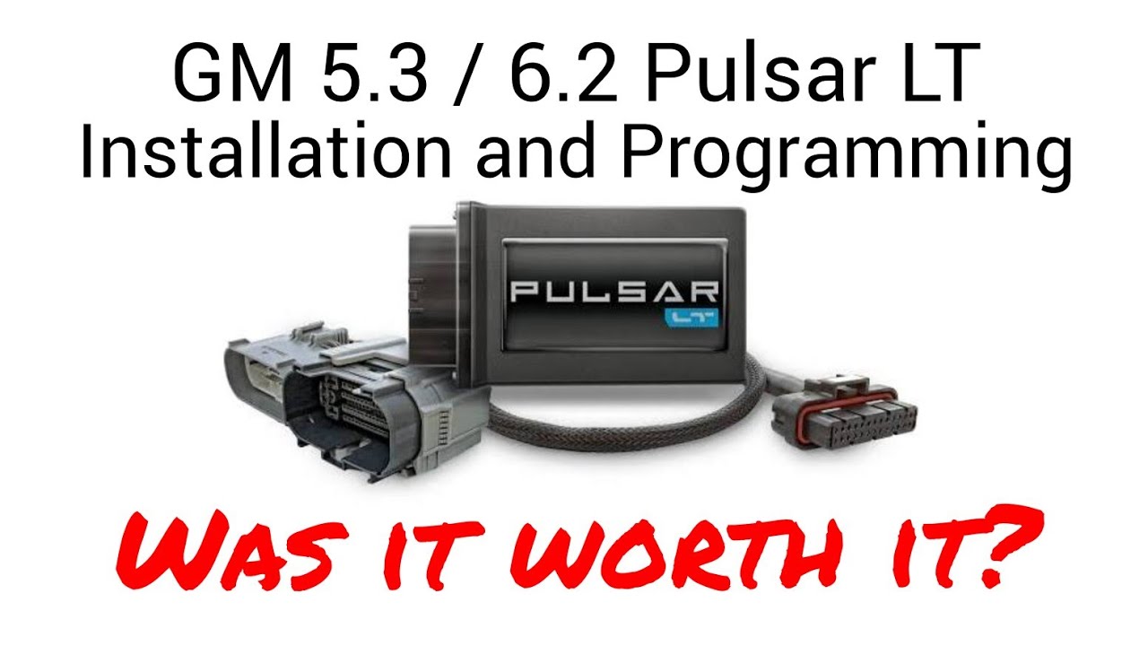 2019 - 2022 GM 5.3 / 6.2 Pulsar LT Installation, Programming and ...