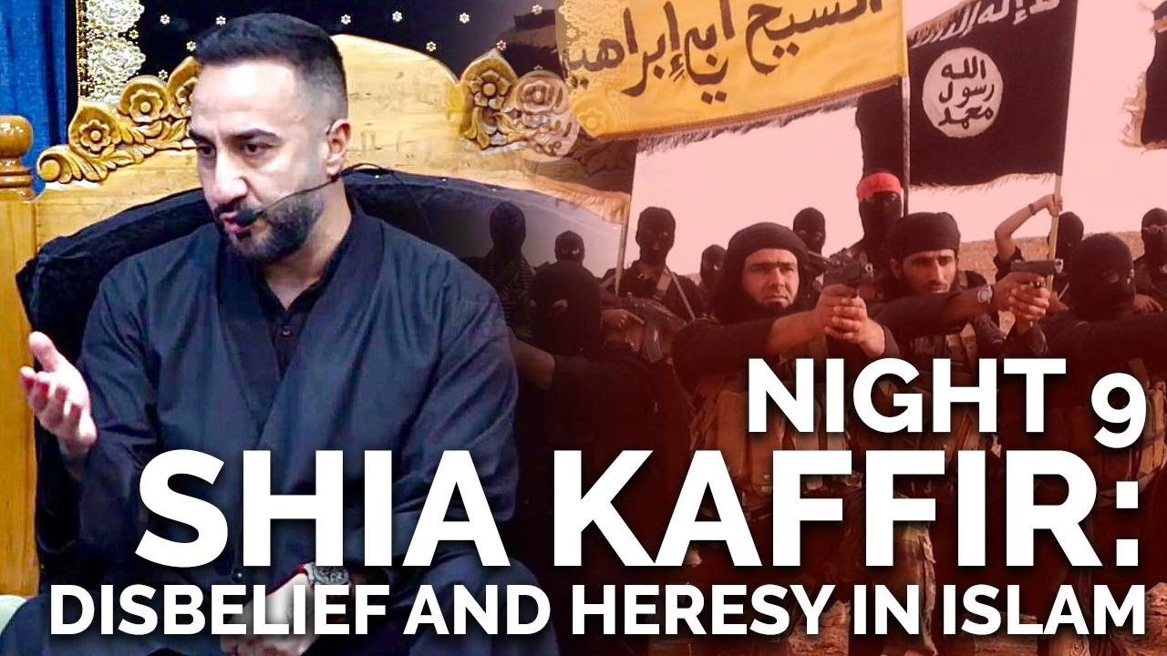 9. 'Shia Kaffir: Disbelief & Heresy In Islam' - Dr. Sayed Ammar ...