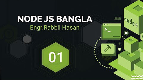 Node.js Tutorial Bangla | Express.js Tutorial Bangla - YouTube