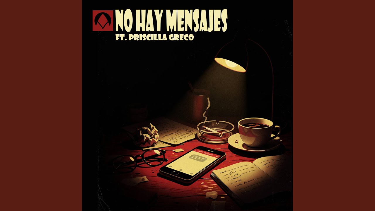 No hay mensajes (feat. Priscilla Greco) - YouTube