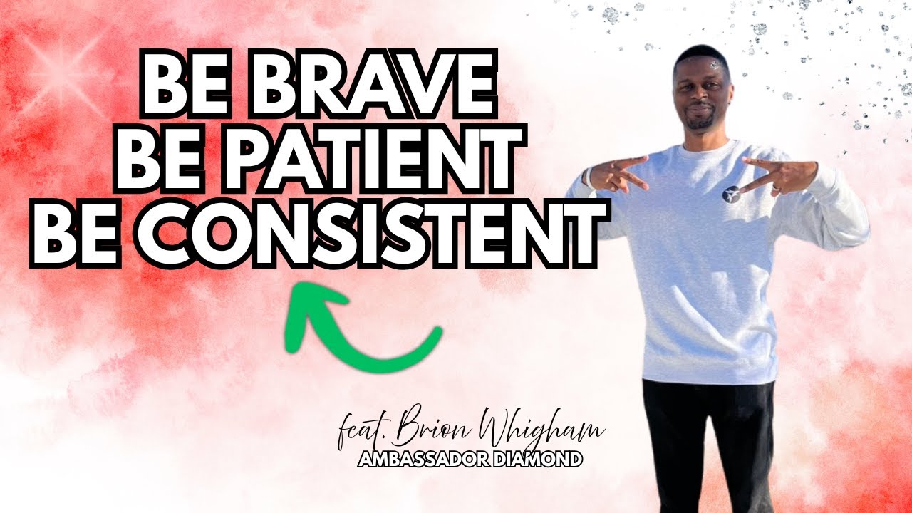 The Value of Being Brave, Patient and Consistent in your It Works ...