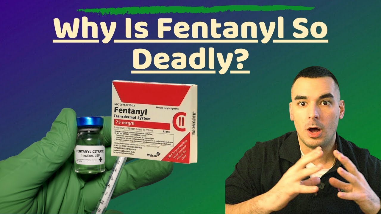 What Is Fentanyl And Why Is It So Dangerous? - YouTube