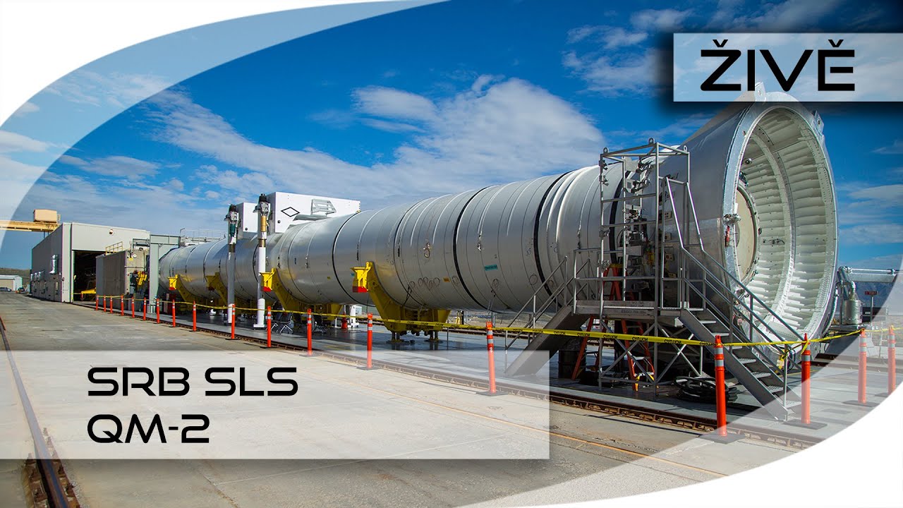ŽIVĚ: SRB pro SLS (QM-2) - YouTube