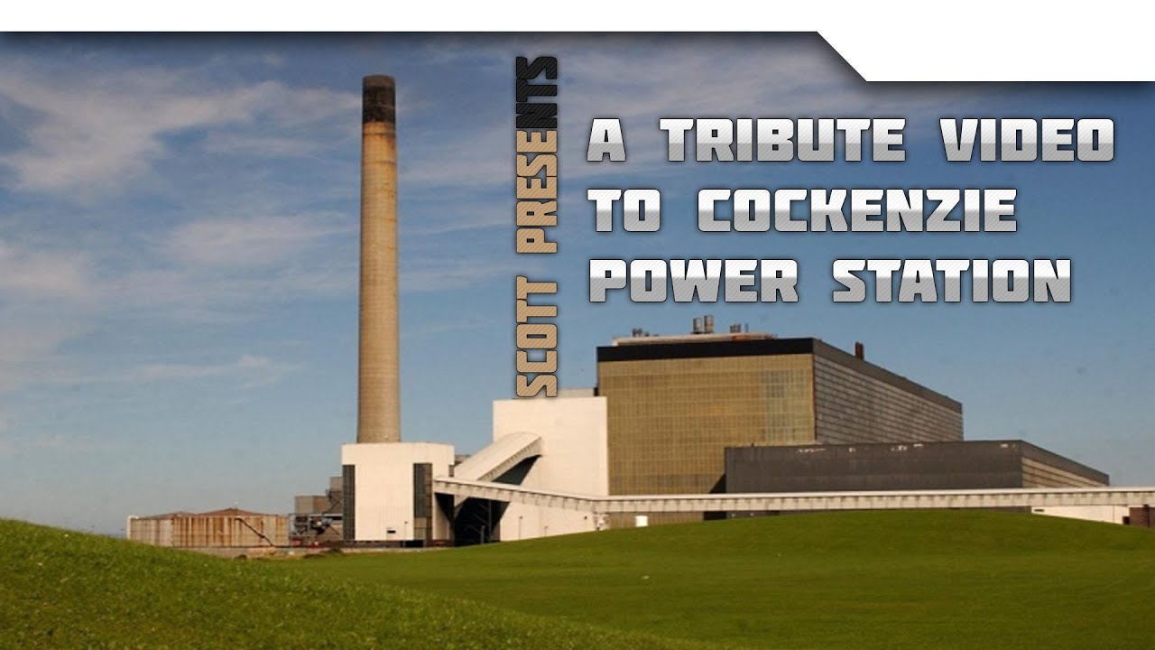 A Tribute To Cockenzie Power Station - YouTube