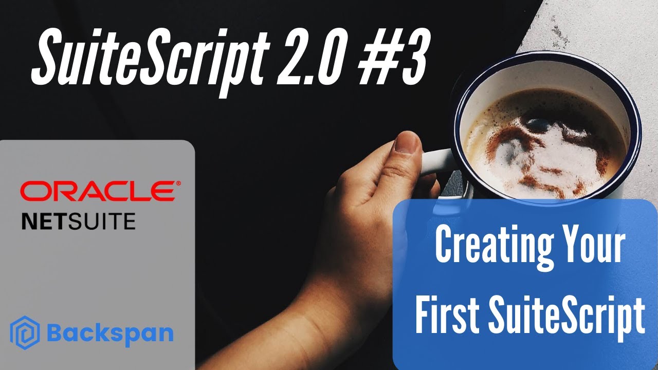 Suitescript 20 Tutorial 3 Creating Your First Script Youtube