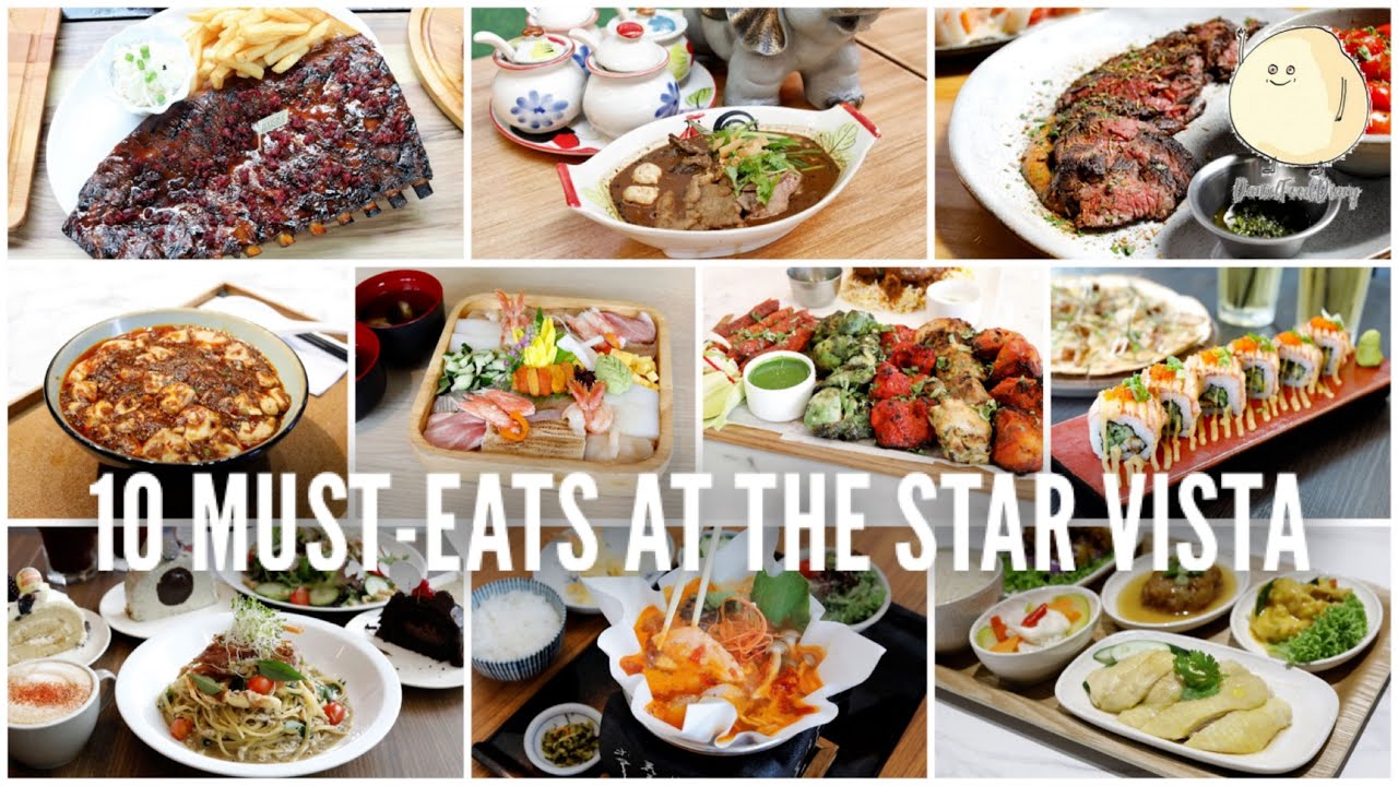 10 Must-Eat Restaurants At The Star Vista Singapore, Buona Vista - YouTube
