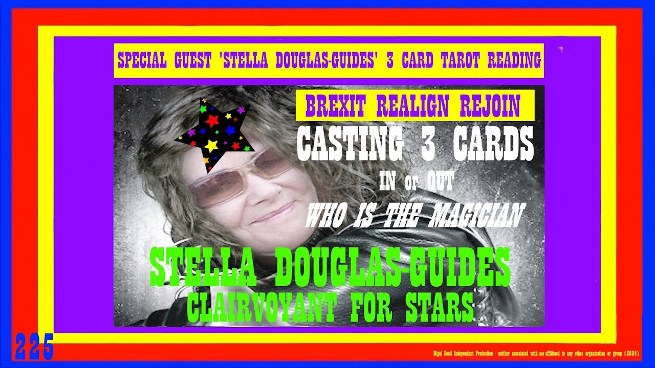 TAROT CARD READER, STELLA DOUGLAS-GUIDES CASTS 3 CARDS, ASKING - FULL ...