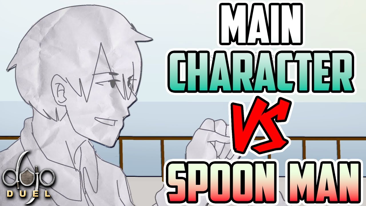 Main Character vs Spoon Man (by ZucchiniJuice) - Dojo Duels Tournament ...