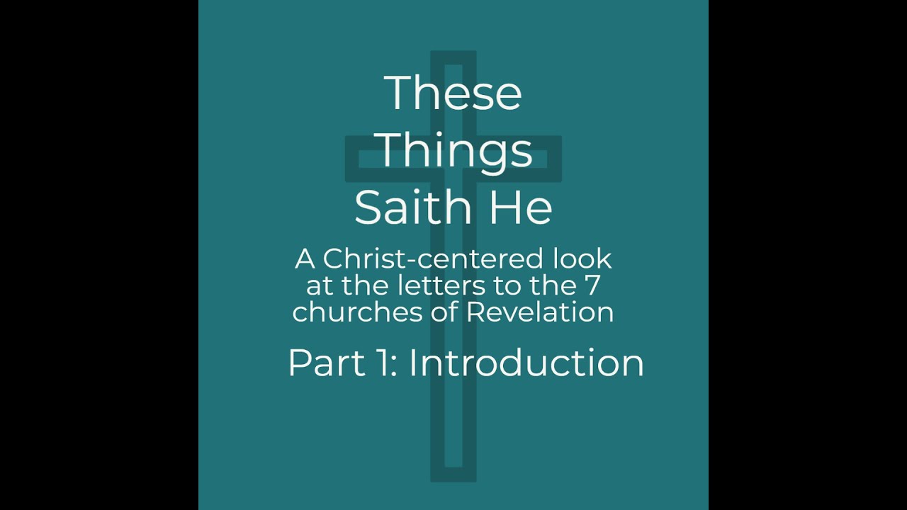 These Things Saith He - Introduction - YouTube