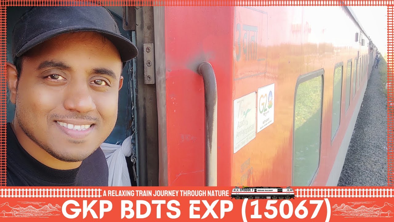 GKP BDTS EXP 15067 - A Relaxing Train Journey Through Nature | गाँव से ...