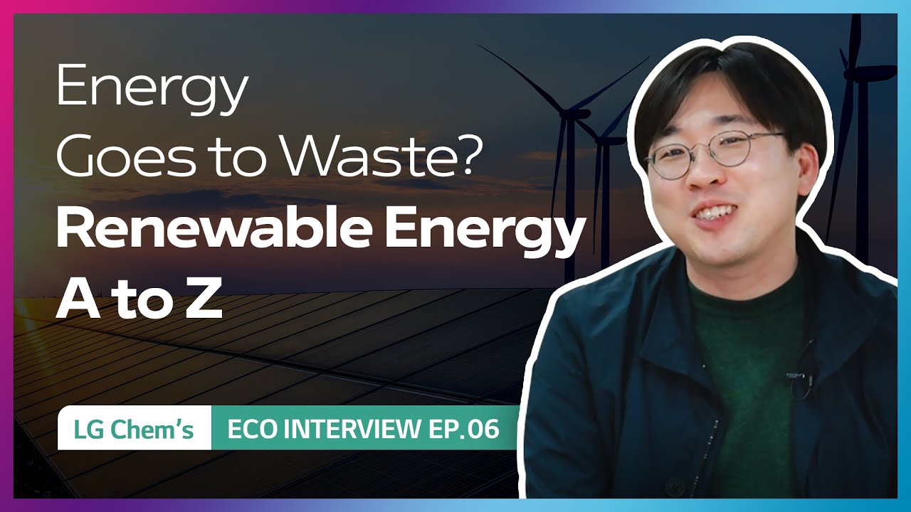 Energy goes to waste? / Renewable Energy A to Z / CEO Kim Jongkyu - YouTube