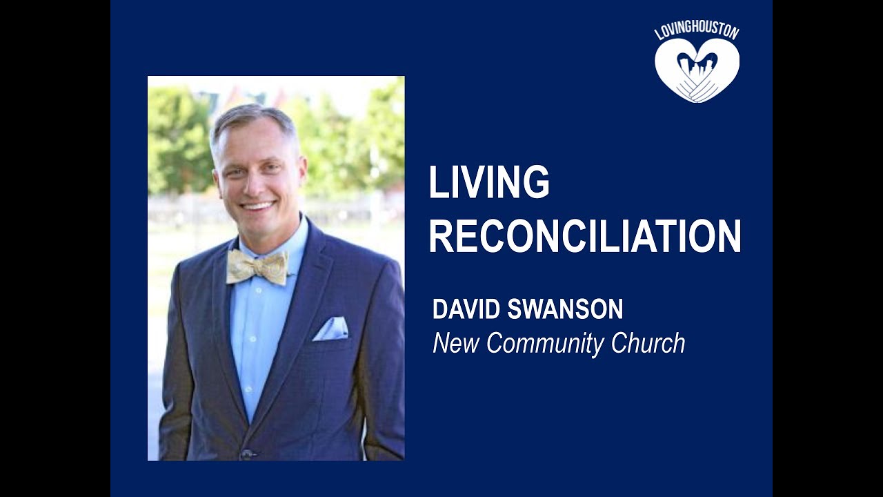 "Living Reconciliation" with Pastor David Swanson (Jul 2021) - YouTube