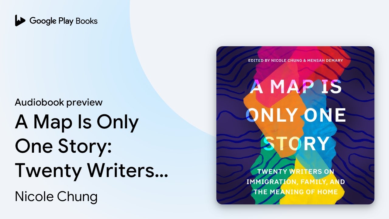 A Map Is Only One Story: Twenty Writers on… by Nicole Chung · Audiobook ...