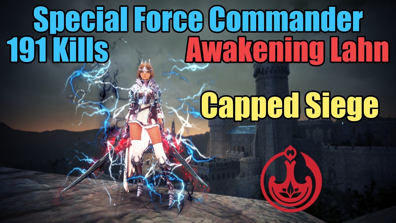 BDO Capped Siege | 191 kills - Awakening Lahn - Special Force Commander ...