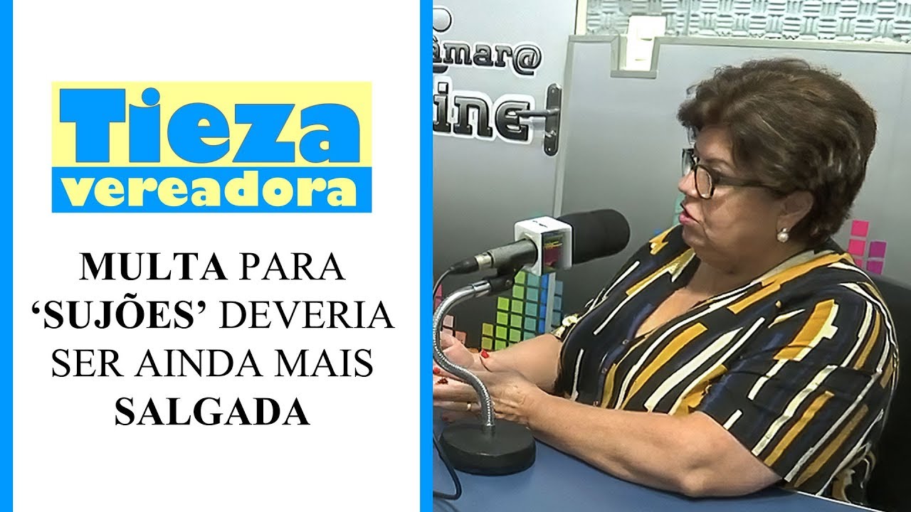 Tieza defende multa mais cara para quem joga lixo em local irregular - YouTube