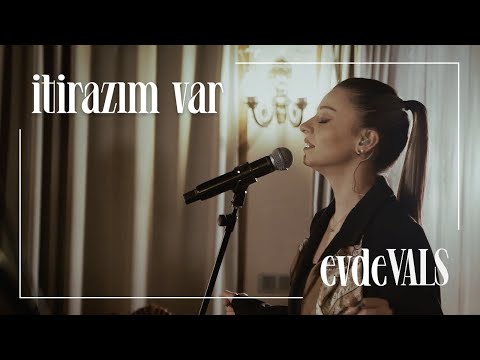 İtirazım Var - Vals (Canlı) #evdeVALS