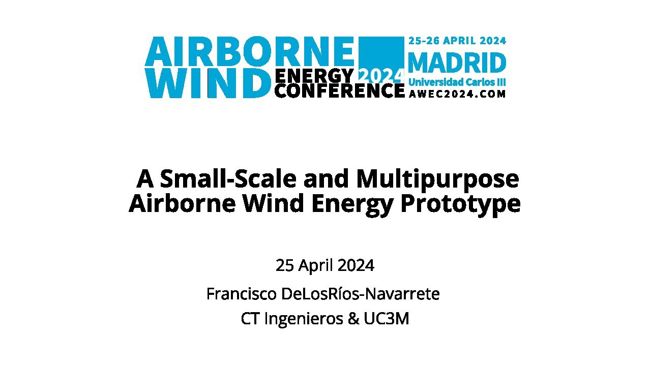 A Small-Scale and Multipurpose Airborne Wind Energy Prototype - YouTube