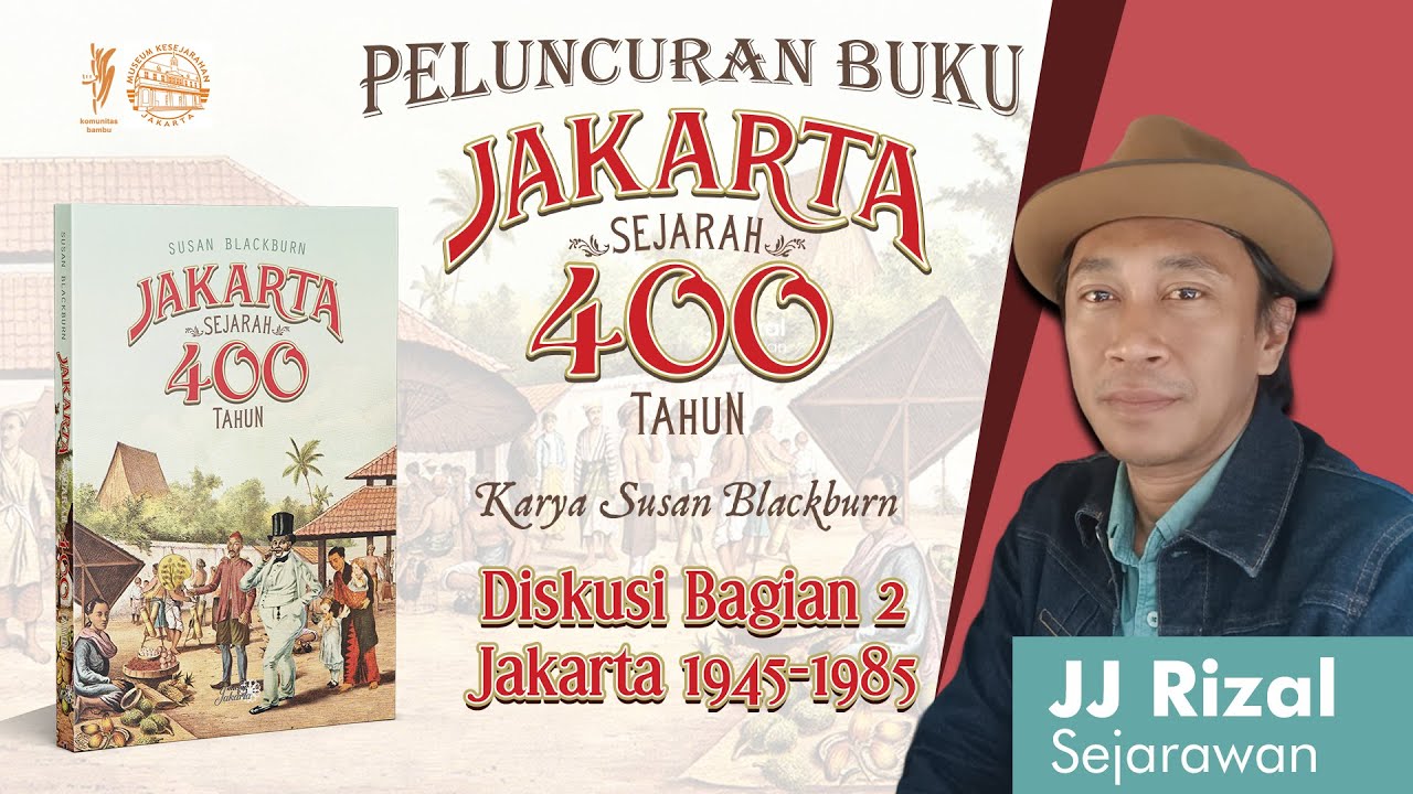 Jakarta Identik dengan Peran Orang-orang Besar - Peluncuran Buku ...