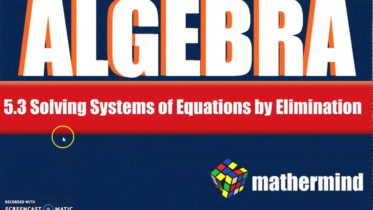BIM Algebra 5-3 Solving Systems of Linear Equations by Elimination ...