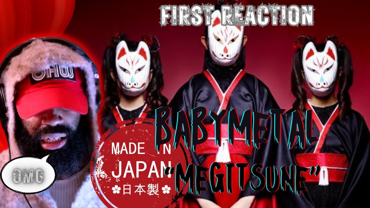 Babymetal - "Megitsune" First Reaction - YouTube
