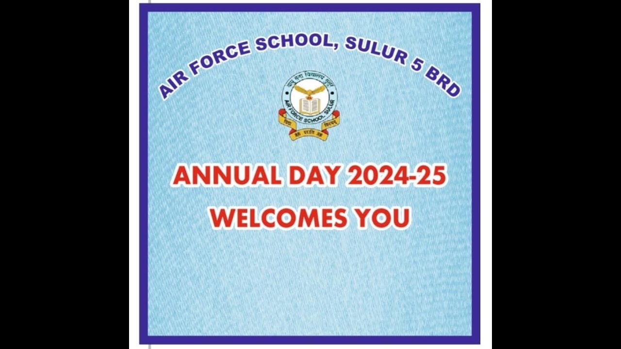 AIR FORCE SCHOOL - ANNUAL DAY 2024-25 - YouTube