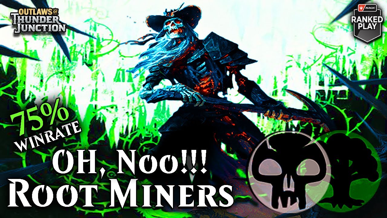 Roots with Forsaken Miner domination begins | Golgari, Standard Ranked, Outlaws of Thunder ...