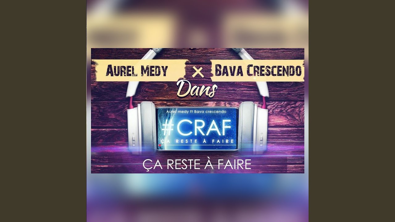 Ca Reste A Faire feat Bava Crescendo - YouTube