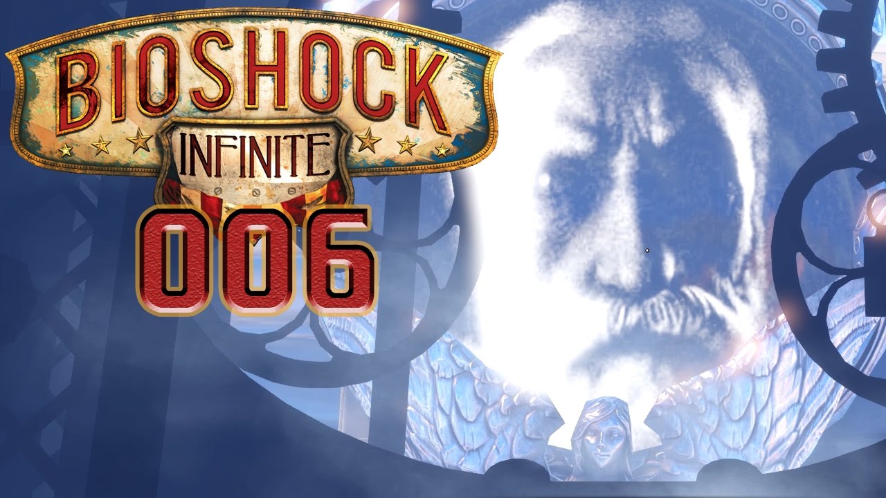 BIOSHOCK INFINITE 🦅 006 • Propaganda mit ZACHARY COMSTOCK - YouTube