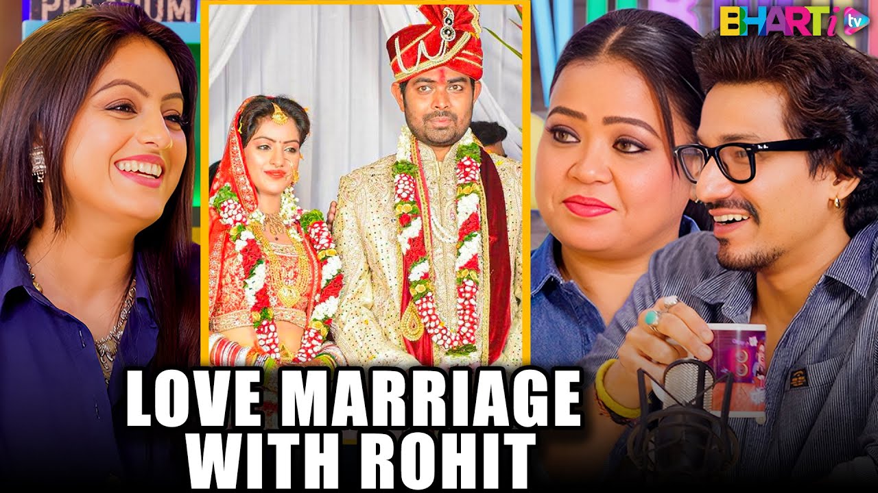 The Making Of A Love Marriage Ft. Deepika Singh & Rohit Raj Goyal - YouTube