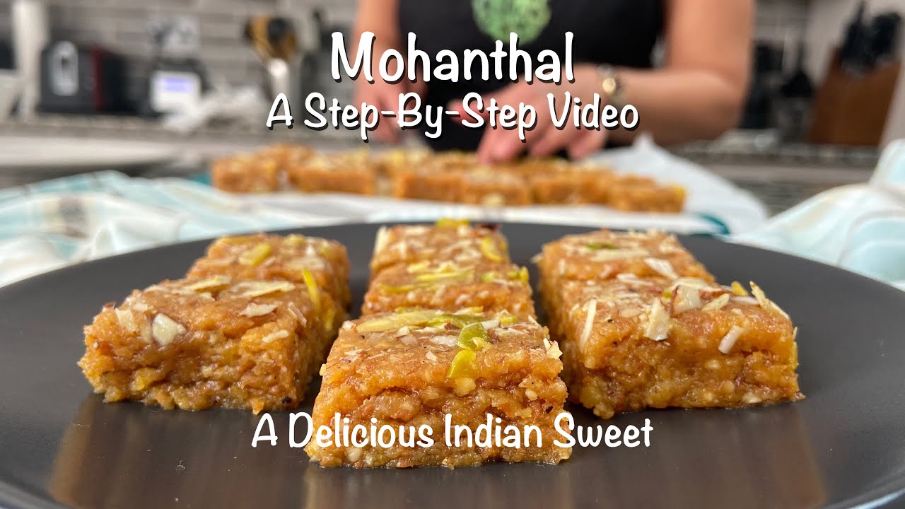How to Make Mohanthal | Mohanthal Recipe In English | Traditional ...