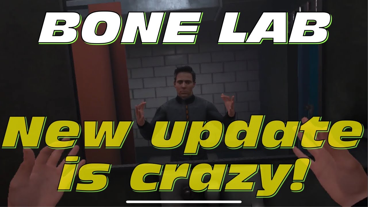 Bonelab new update! - YouTube