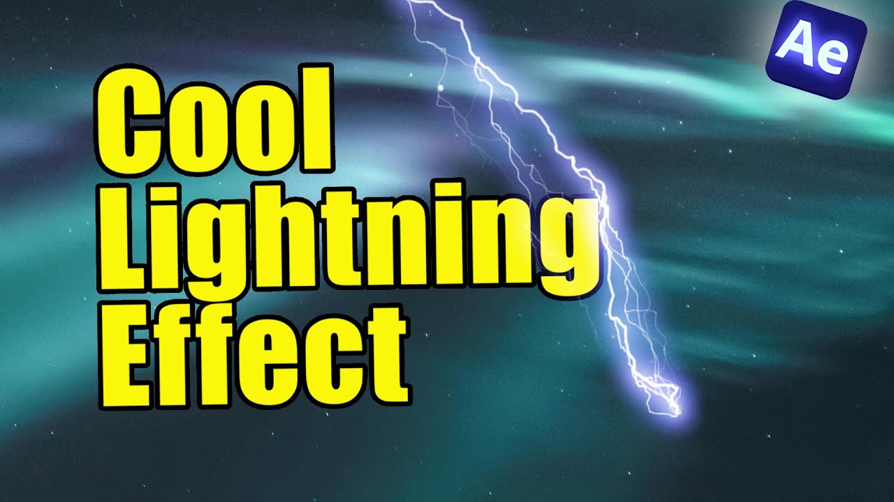 How To Create a Lightning Effect In Adobe After Effects | Tutorial ...