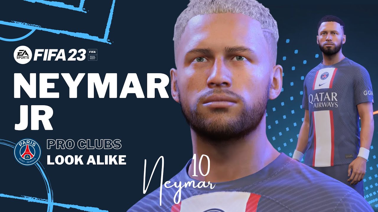 FIFA 23 - NEYMAR JR Pro Clubs Look alike Build Be A Pro | PSG & Brazil ...