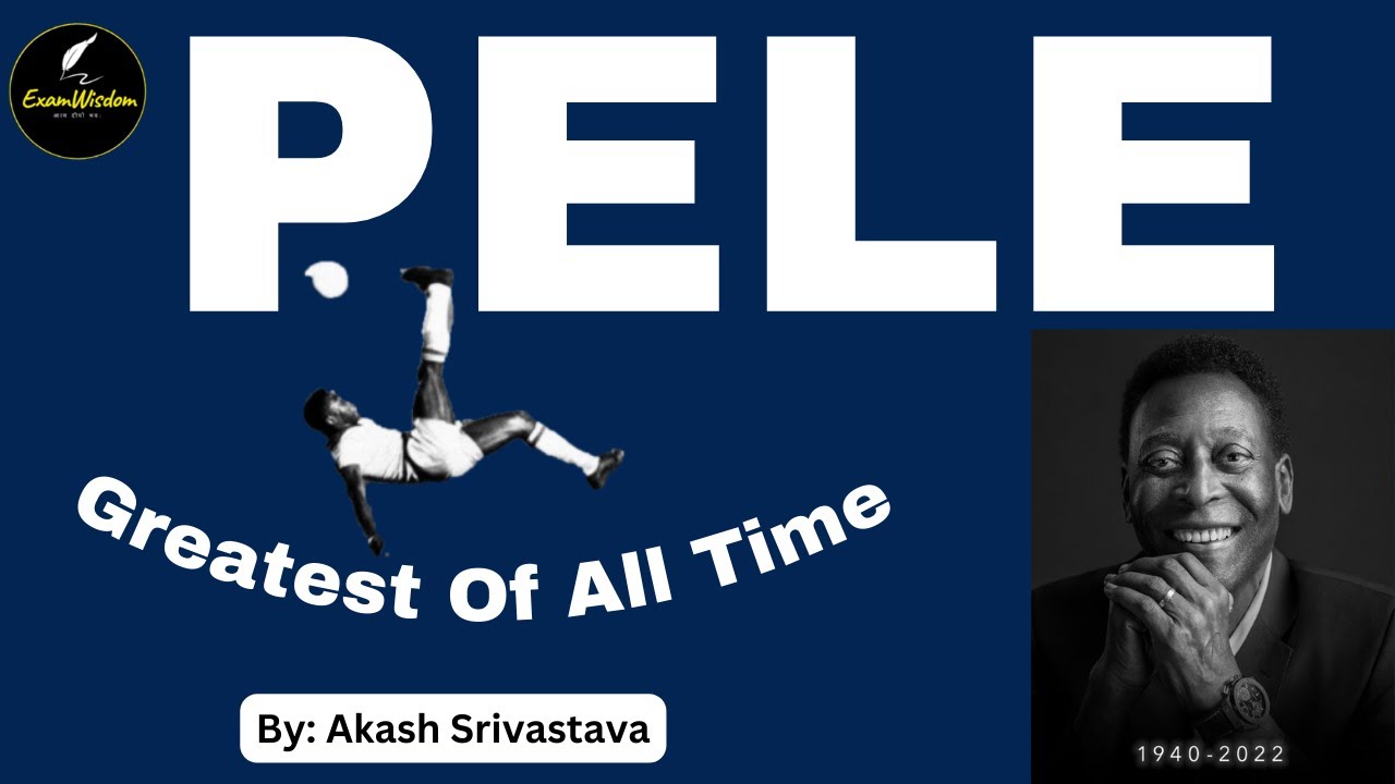 King PELE - GOAT of Football | Legendary Pele Biography - YouTube