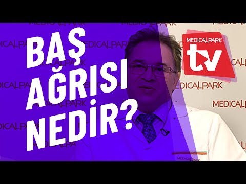 Baş Ağrısı Nedir? Baş ağrısı nasıl geçer?  Medical Park   TV
