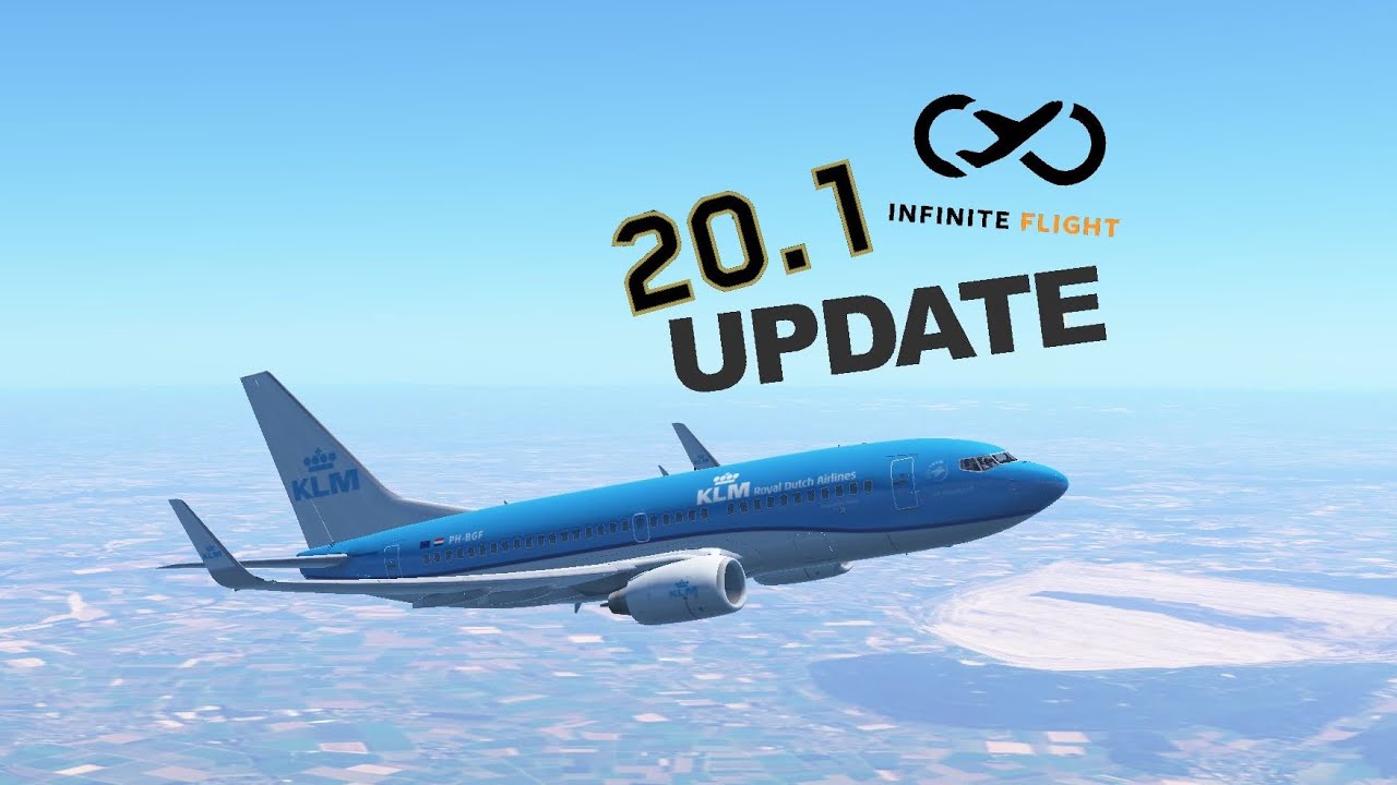 Infinite Flight Global NEW 20.1 UPDATE (737 Rework)Amsterdam🇳🇱 ...